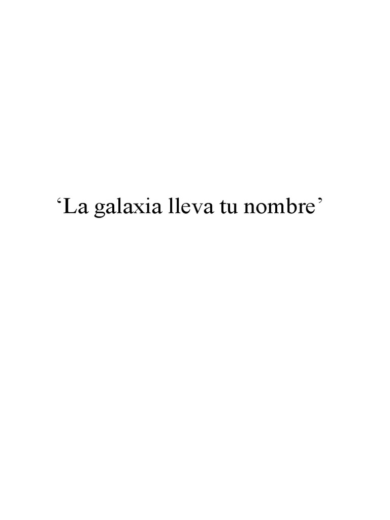 La Galaxia Lleva Tu Nombre - Original | PDF | Amor | Humor