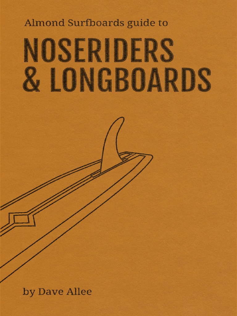 Guide To Noseriders Dave Edit 2022web | PDF | Outdoor Recreation ...