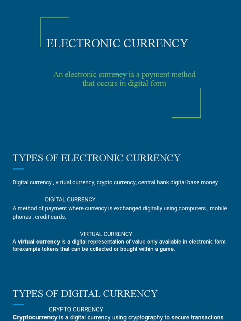Overview of Electronic Currency Types | PDF | Cryptocurrency ...