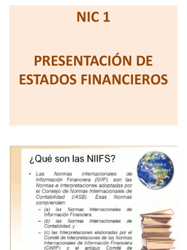 Nic 1 Presentaciòn | PDF | Estado financiero | normas internacionales de INFORMACION FINANCIERA