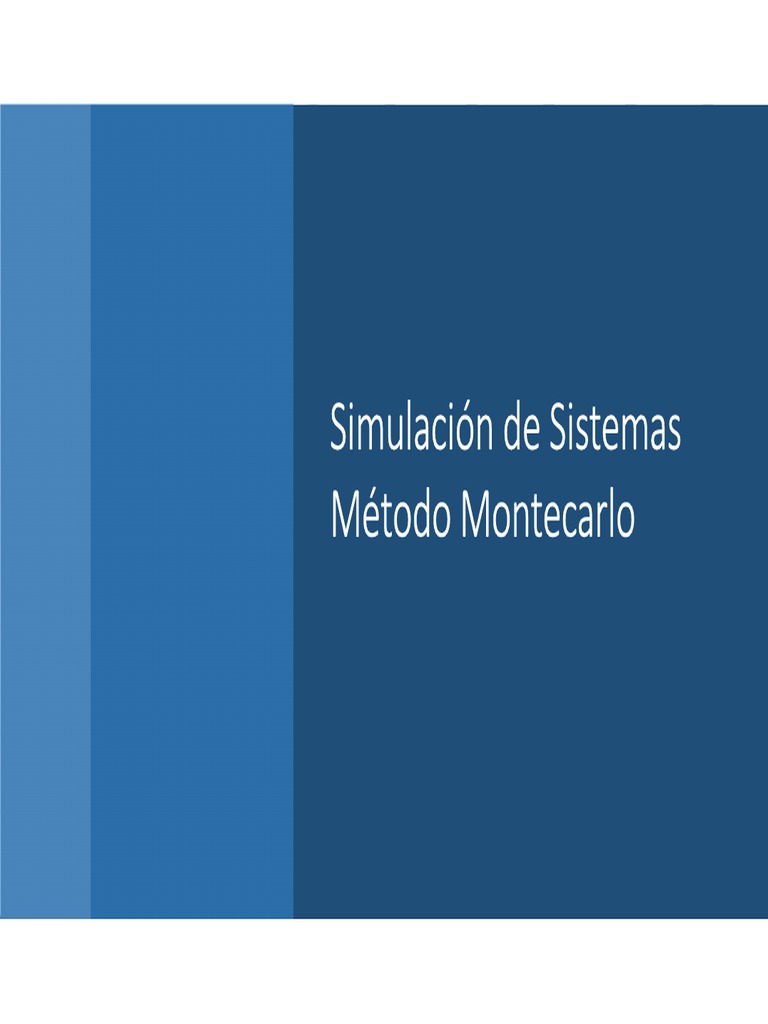 Simulación Metodo Montecarlo | PDF | Simulación | Método Monte Carlo