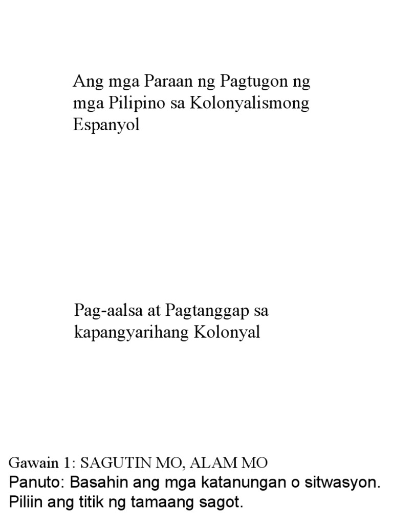 Ang Mga Paraan NG Pagtugon NG Mga Pilipino Sa Kolonyalismong Espanyol | PDF