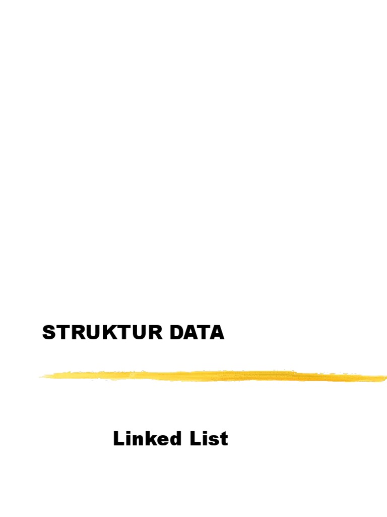 STRUKTUR DATA SINGLE LINKED LIST DENGAN HEAD DAN TAIL | PDF STRUKTUR DATA SINGLE LINKED LIST DENGAN HEAD DAN TAIL | PDF