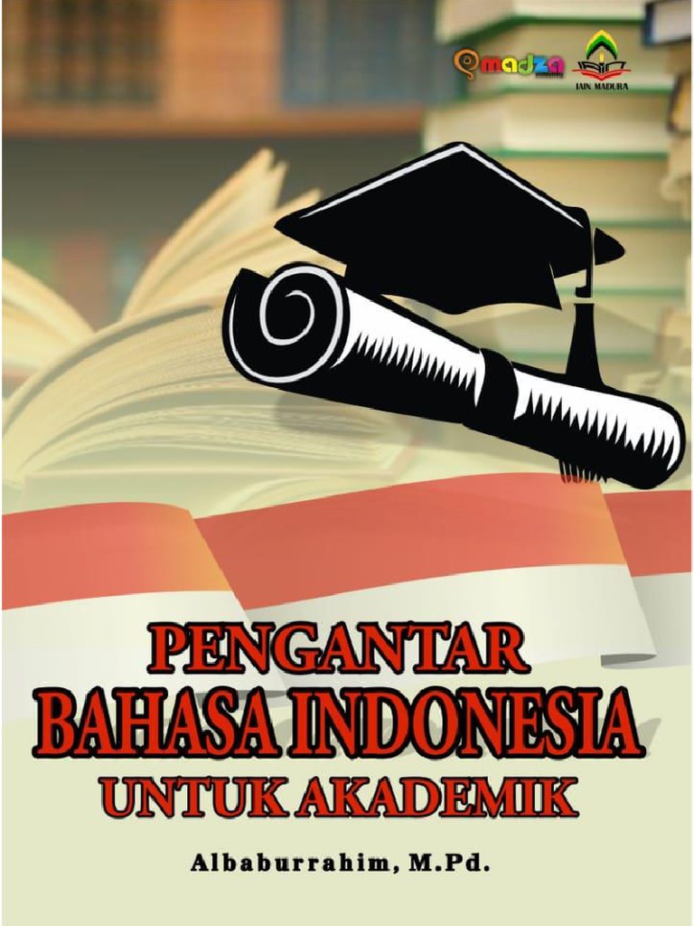 Buku Referensi Pengantar Bahasa Indonesia Untuk Akademik | PDF | Kajian ...