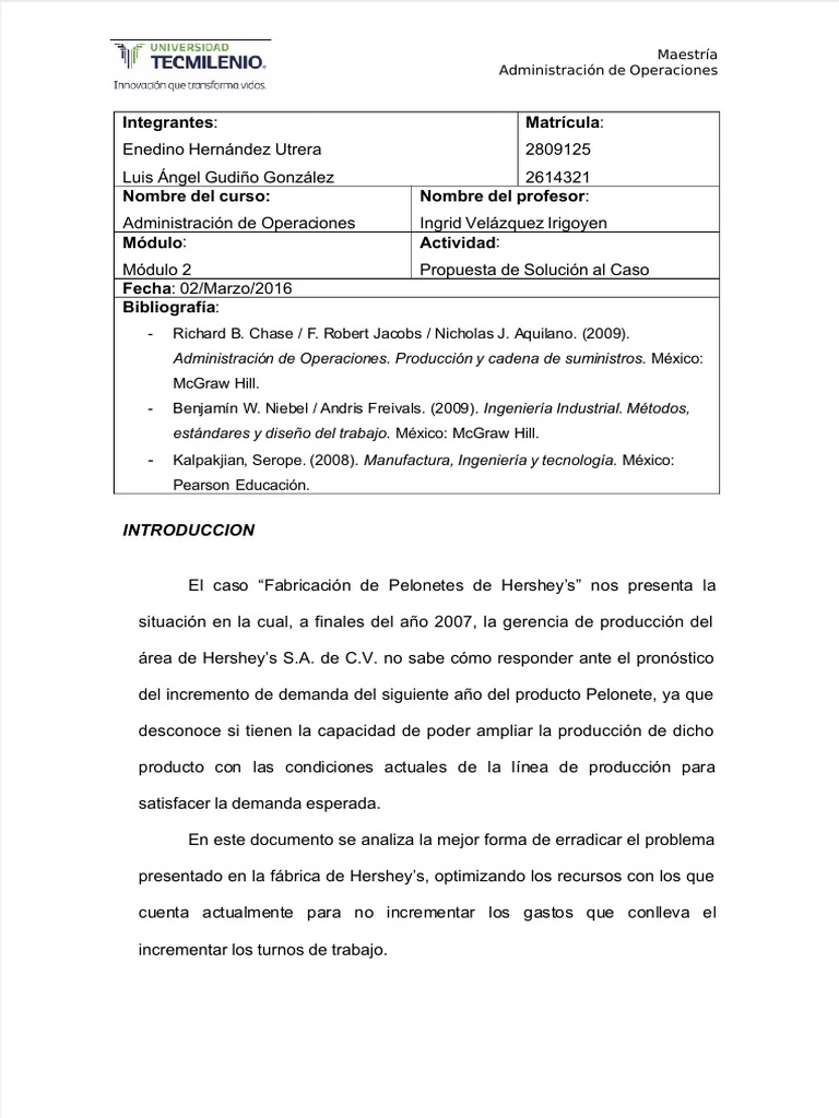 Propuesta de Solucion Al Caso Fabricacion de Pelonetes de Hersheys ... Propuesta de Solucion Al Caso Fabricacion de Pelonetes de Hersheys ...