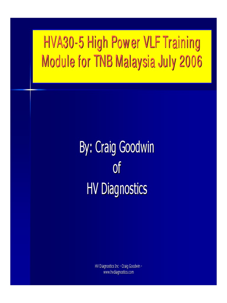 New VLF HVA30-5 Training at TNB Malaysia July 2006 - Craig Goodwin ...