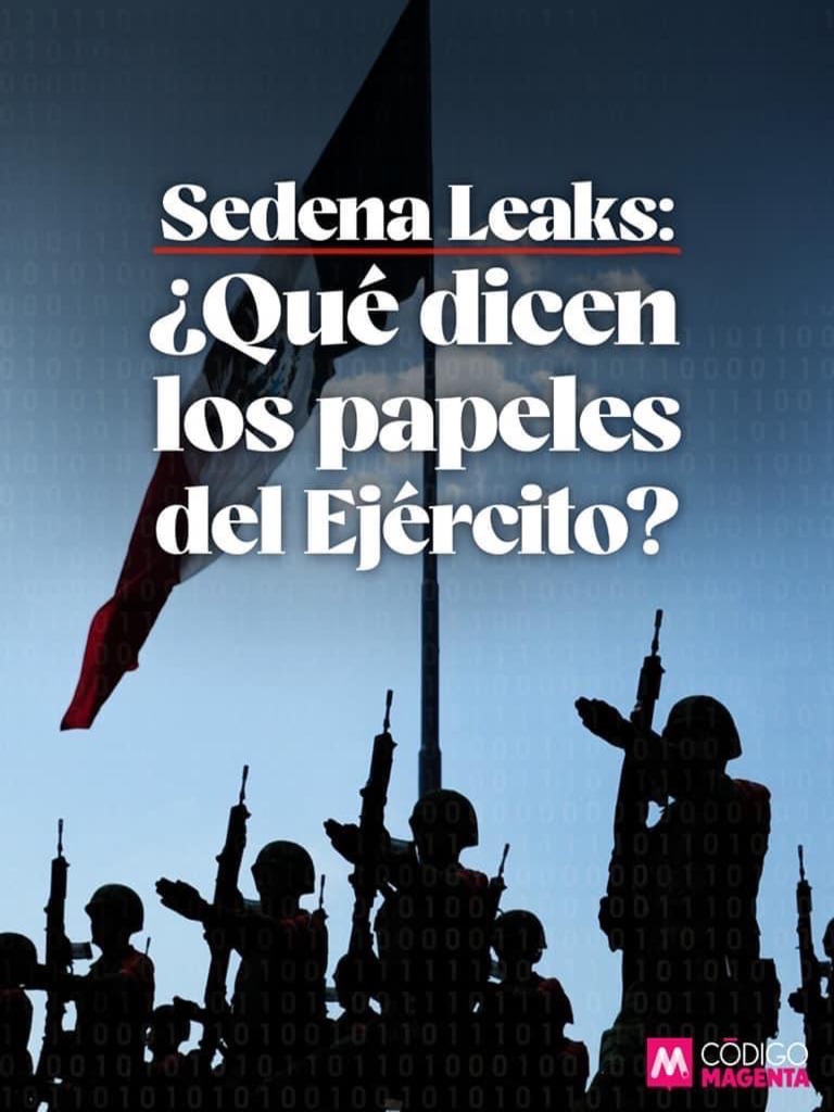 SEDENA Leaks Qué Dicen Del Ejército - Código MAGENTA | PDF