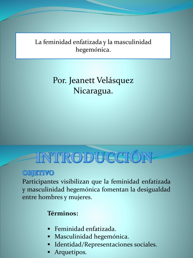 La Feminidad Enfatizada y Masculinidad Hegemónica | PDF | Masculinidad ...