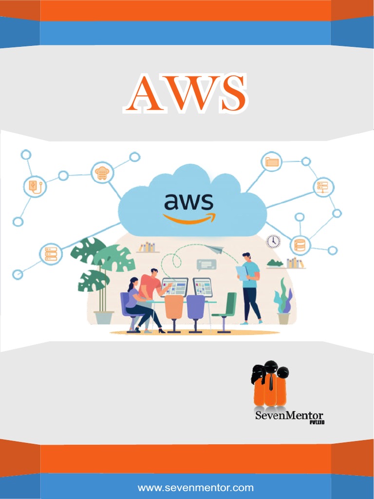 SevenMentor-AWS-Syllabus | PDF | Amazon Web Services | Cloud Computing