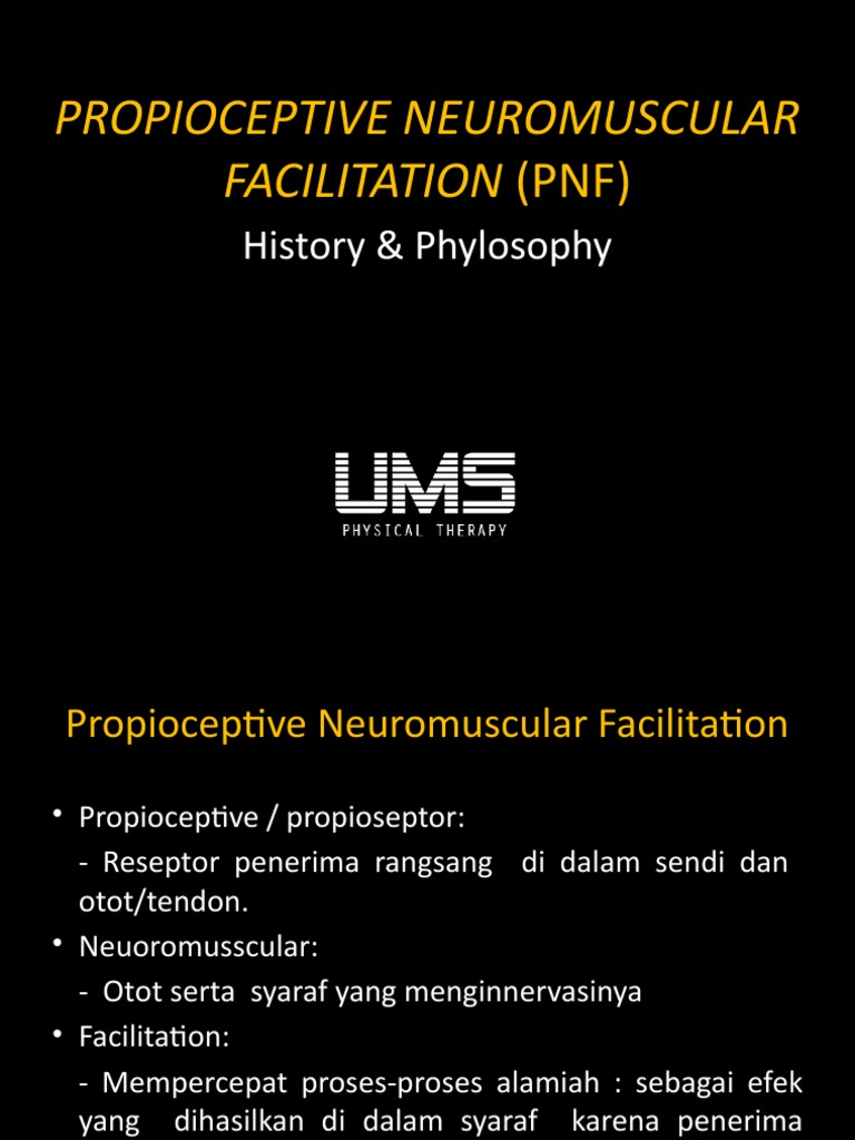 PNF History Phylosophy | PDF | Kesehatan Holistik