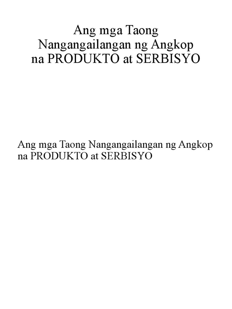 Ang Mga Taong Nangangailangan NG PRODUKTO at SERBISYO | PDF