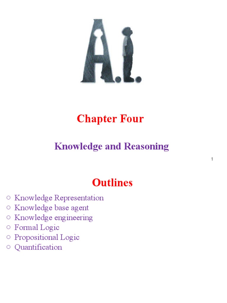 Chapter 4 AI | PDF | Knowledge Representation And Reasoning | Logical Consequence