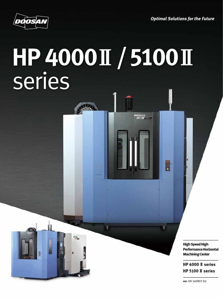 Doosan HP 4000/5100 Series Overview | PDF | Machining | Lubricant