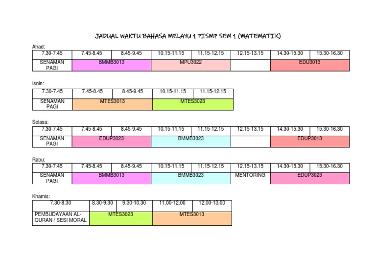 Class schedule for Year 1 PISMP Semester 1 (Mathematics stream) Bahasa Melayu subject in weekly ...