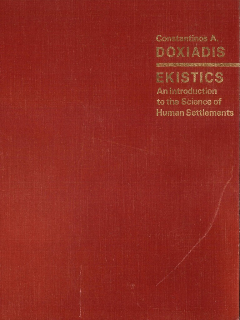 Doxiadis, Constantinos (1968) Ekistics | PDF | Geography | Science