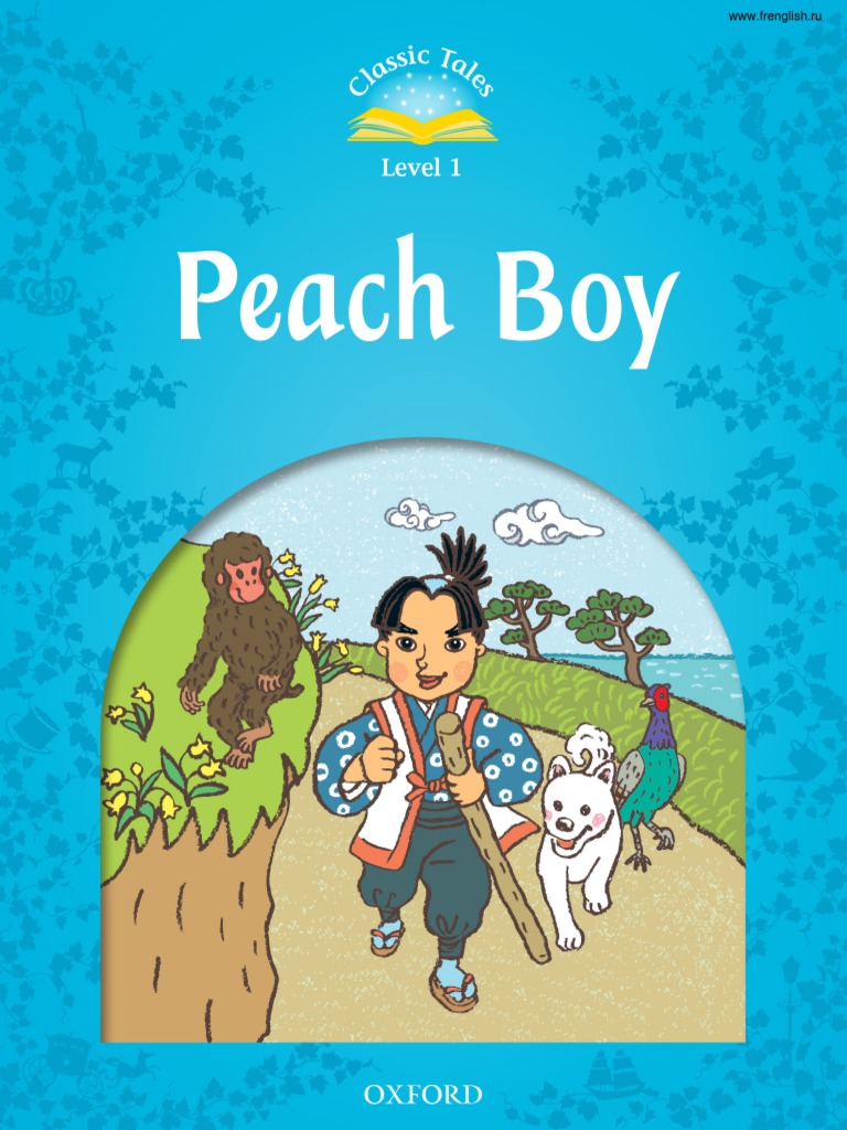 Classic Tales Level 1 - Peach Boy | PDF