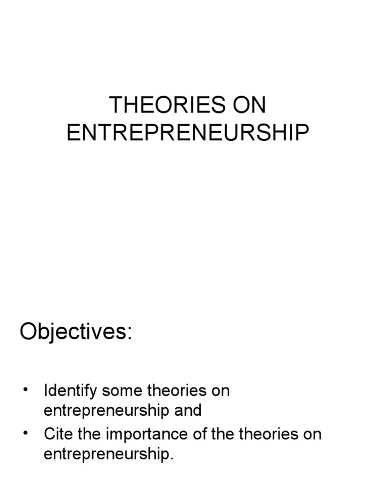 Theories of Entrepreneurship Overview | PDF