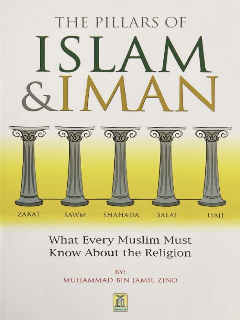 The Pillars of Islam Iman What Every Muslim Must Know About The ...