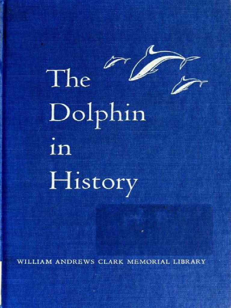 The Dolphin in History | PDF | Cetacea | Dolphin