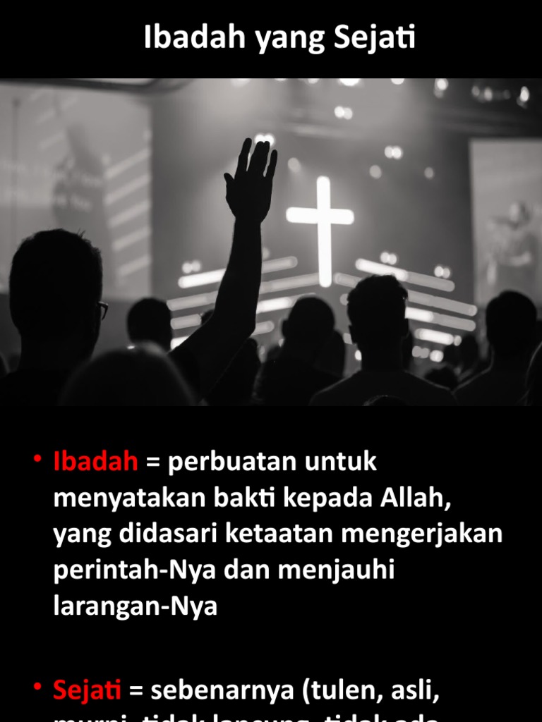 Ibadah Yang Sejati - 081909 | PDF