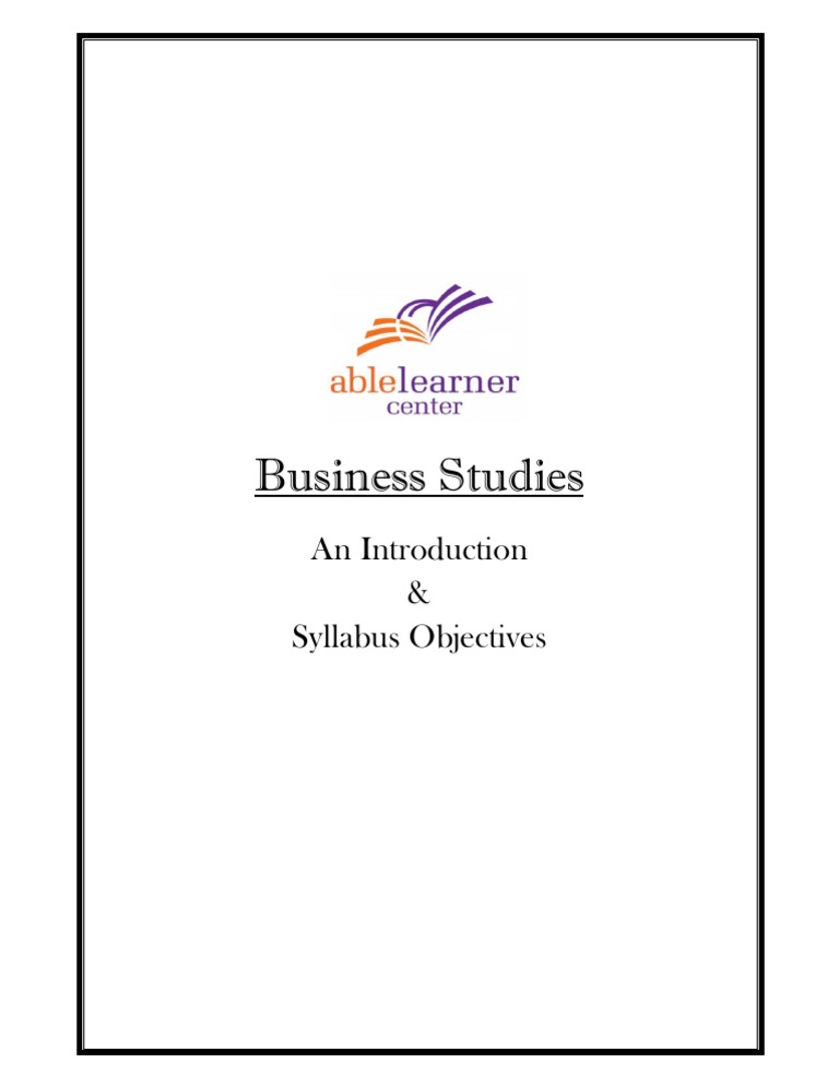 Business Studies Syllabus Overview | PDF | Business (General)
