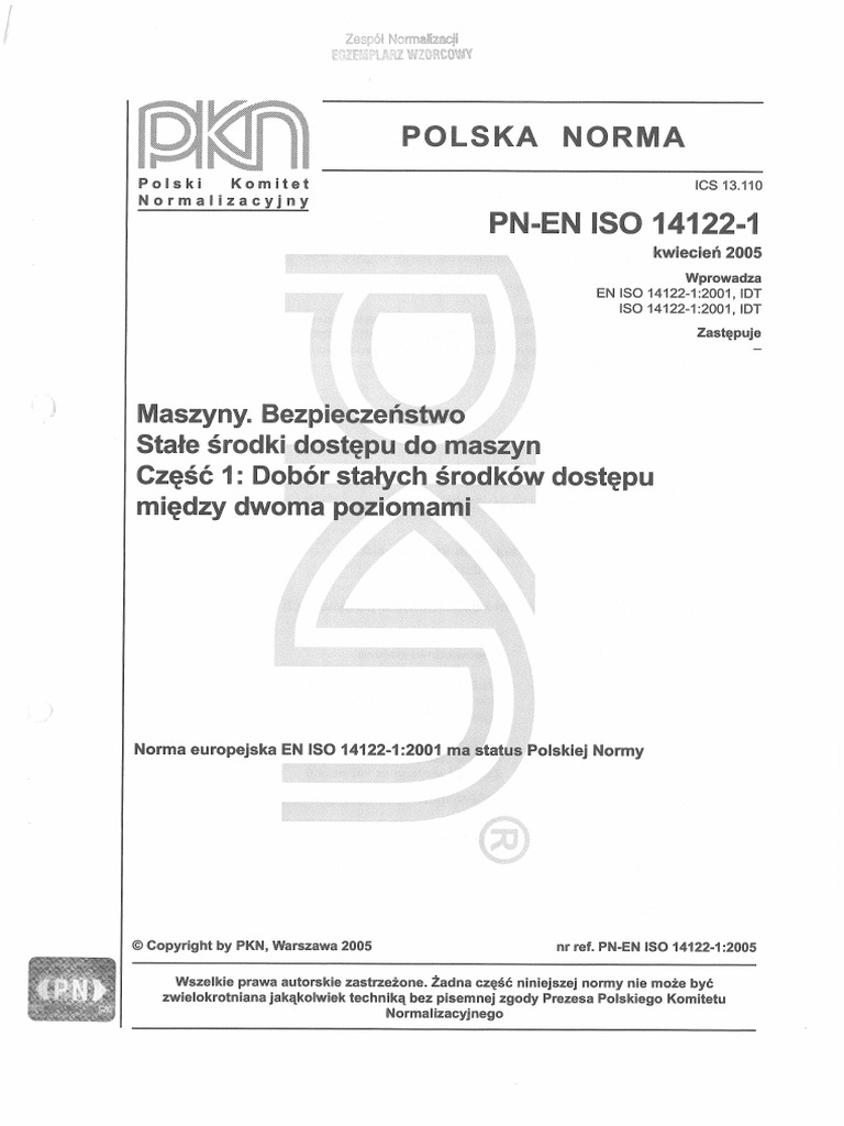 PN-En ISO 14122-1 Maszyny. Bezpieczestwo. Stae Rodki Dotpu Do Maszyn. CZ 1 Dobr Staych Rodkw ...
