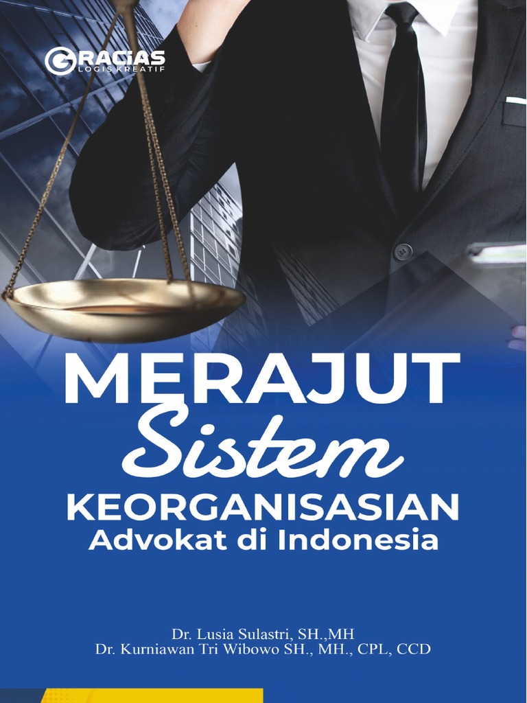 Buku Merajut Sistem Keorganisasian Advokat Di Indonesia | PDF