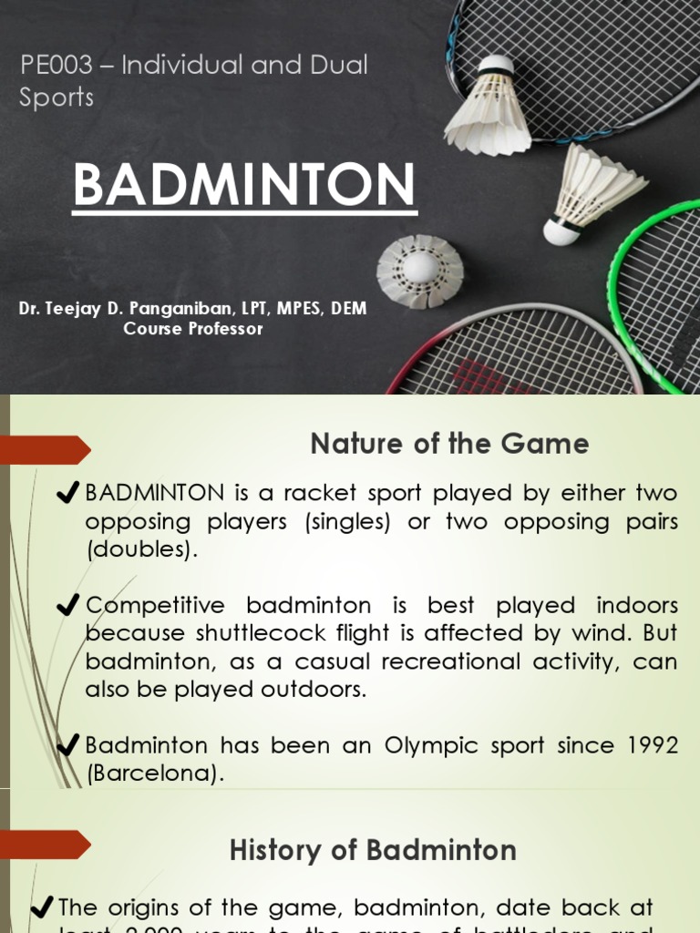 Module 4 - Badminton - History, Basic Skills, Equipment, Rules and ... Module 4 - Badminton - History, Basic Skills, Equipment, Rules and ...