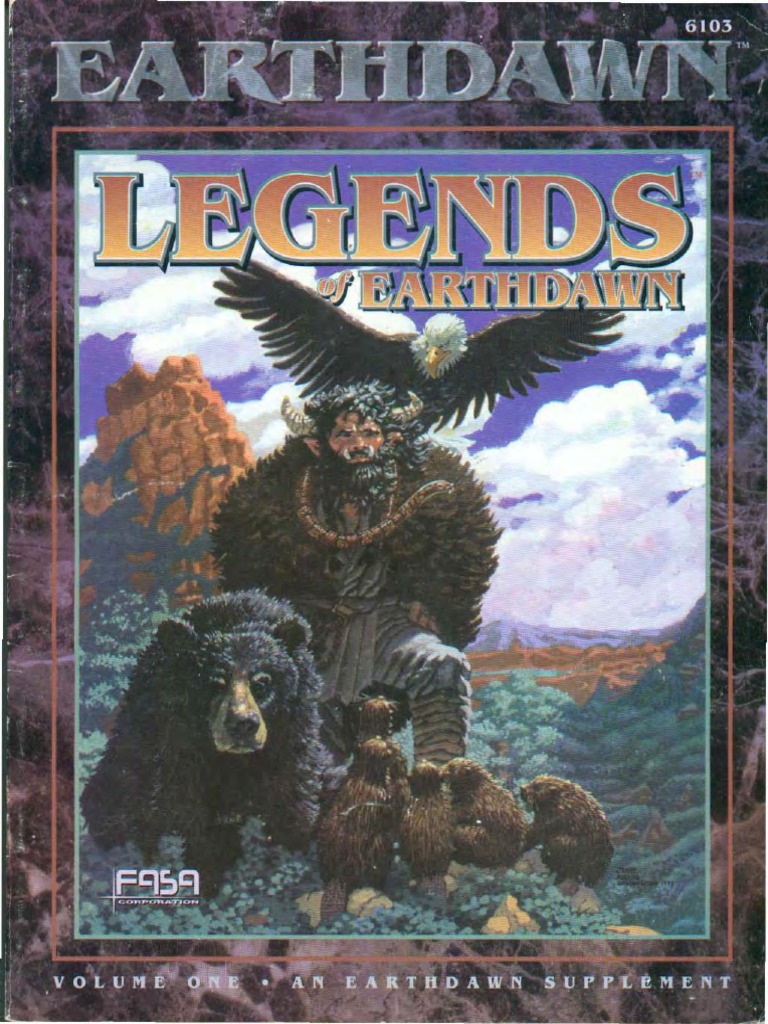 Earthdawn - 1st Edition - Legends of Earthdawn - Volume One | PDF