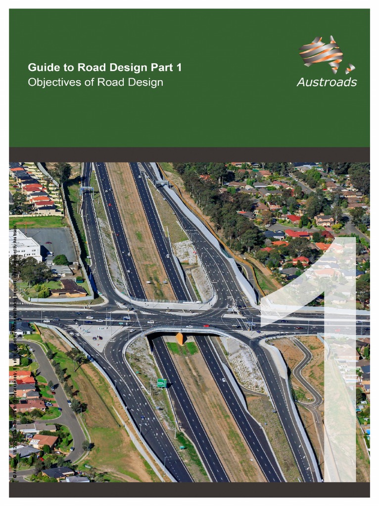 AGRD01-21 Guide To Road Design Part 1 Objectives of Road Design Ed5.1 ...