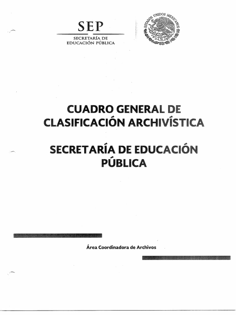 Cuadro General de Clasificacion Archivistica de La Secretaria de Educacion Publica 2017 | PDF