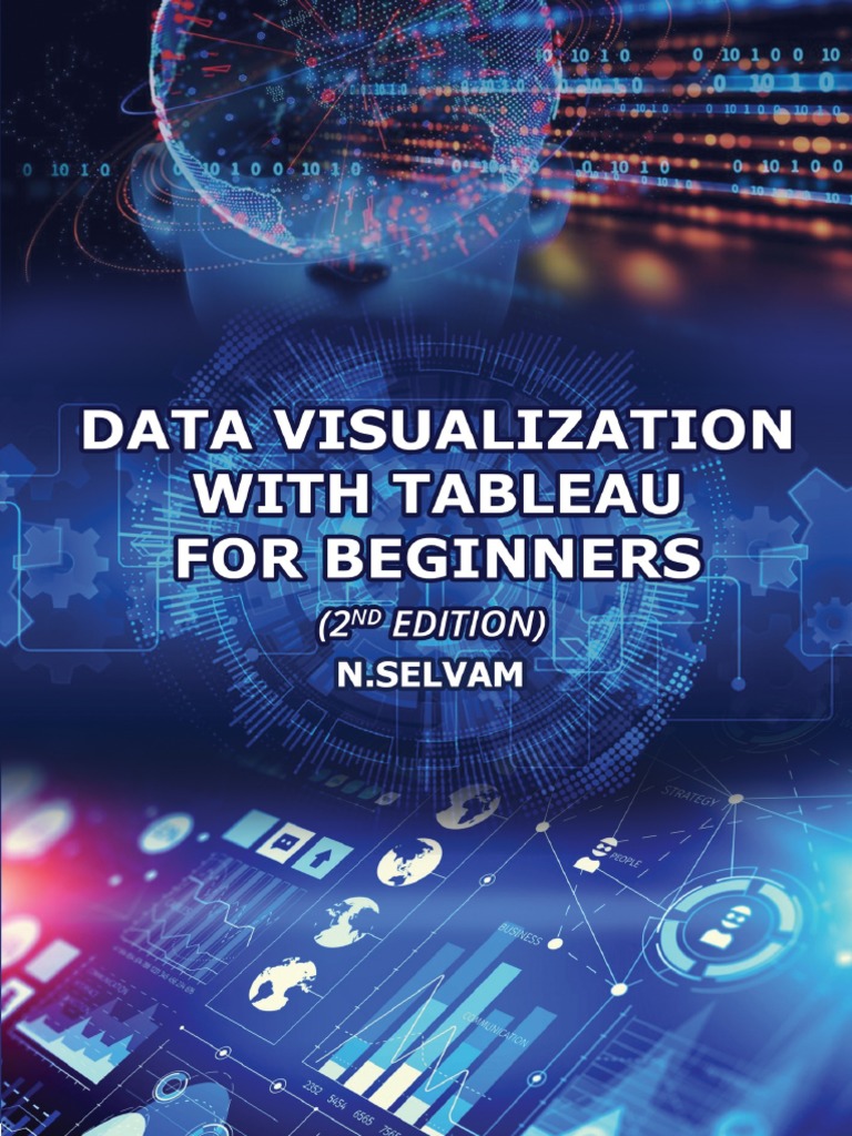 NARAYANAN, SELVAM - Data Visulization With Tableau For Beginners-N Selvam (2021) | PDF ...