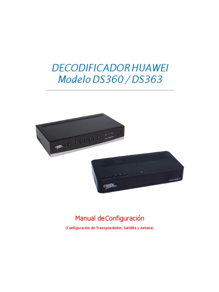 Decodificador Huawei Ds360 Ds363 Datos Hispansat | PDF | Tecnología de cine y video ...