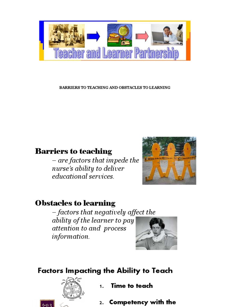 Barriers To Teaching and Obstacles To Learning | PDF