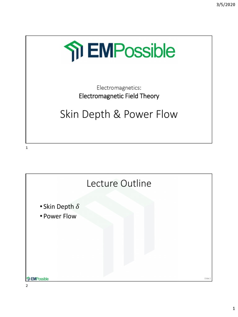 Electromagnetic Field Theory: An Analysis of Skin Depth, AC Resistance ... Electromagnetic Field Theory: An Analysis of Skin Depth, AC Resistance ...