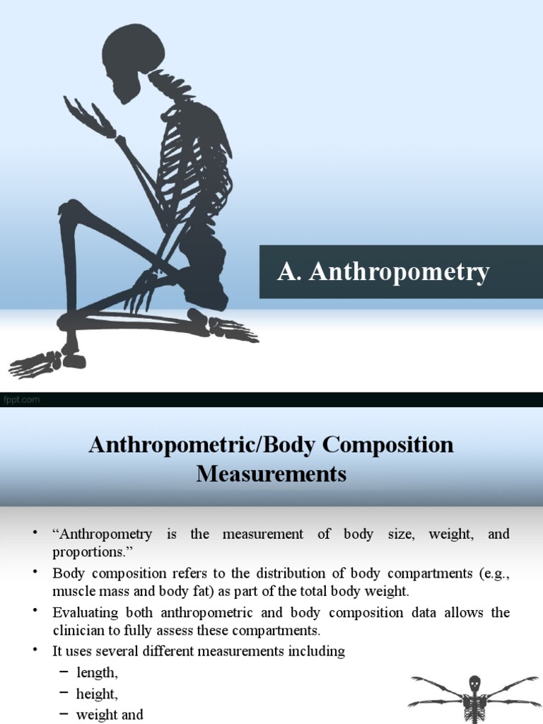 A (Anthropometric) PRESENTATION | PDF | Body Mass Index | Standard Score