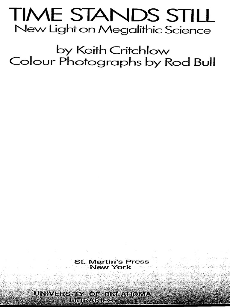 Keith Critchlow - Time Stands Still - New Light On Megalithic Science | PDF