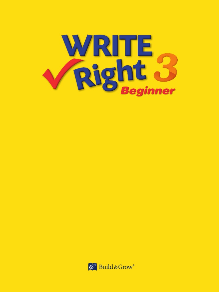 Write Right: Beginner Writing Guide | PDF | Second Language | Part Of ...