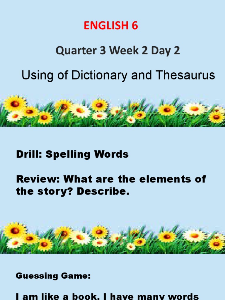 ENGLISH 6 PPT Q3 W2 - Dictionary and Thesaurus, Noting Details, Text ...