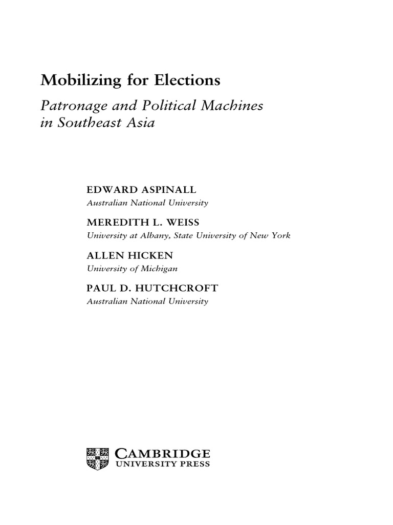 Mobilising For Elections Patronage and Political Machines in Southeast ...