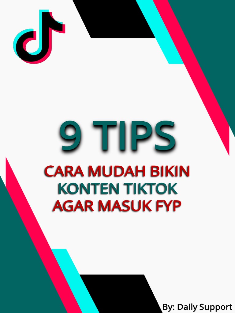 9 Tips Cara Mudah Bikin Konten Tiktok Agar Masuk FYP | PDF | Ilmu Sosial