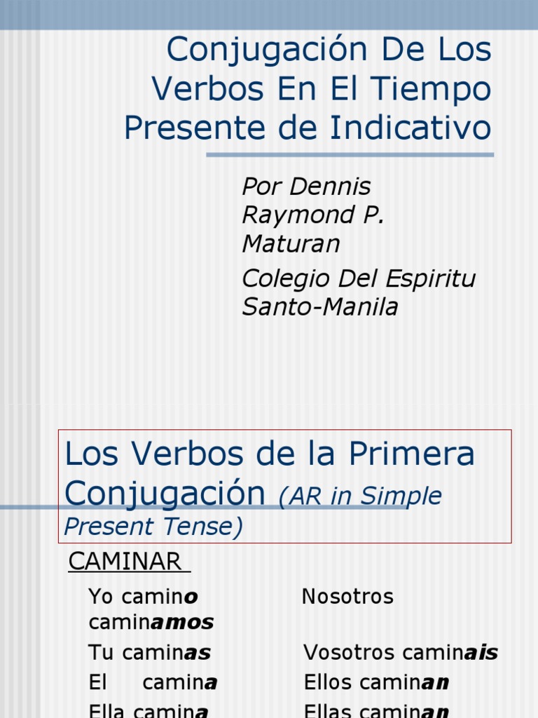 Leccion 2 Conjugación de Los Verbos en El Tiempo Presente de Indicativo ...