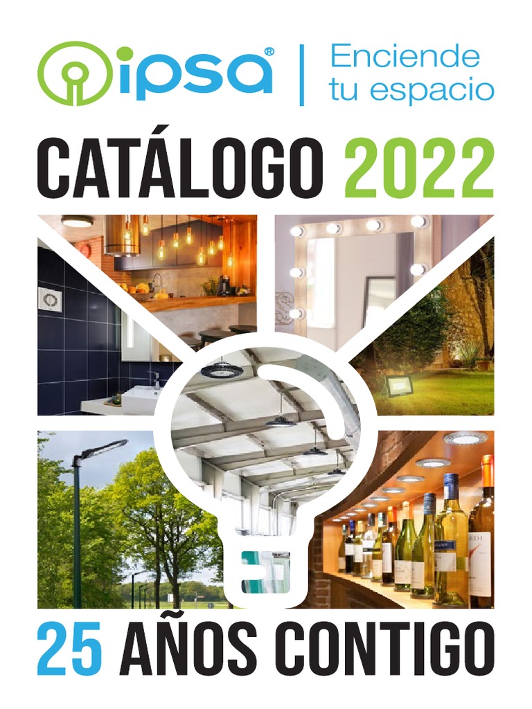 Catalogo IPSA 2022 - Digital | PDF | Diodo emisor de luz | Ingeniería de Edificación