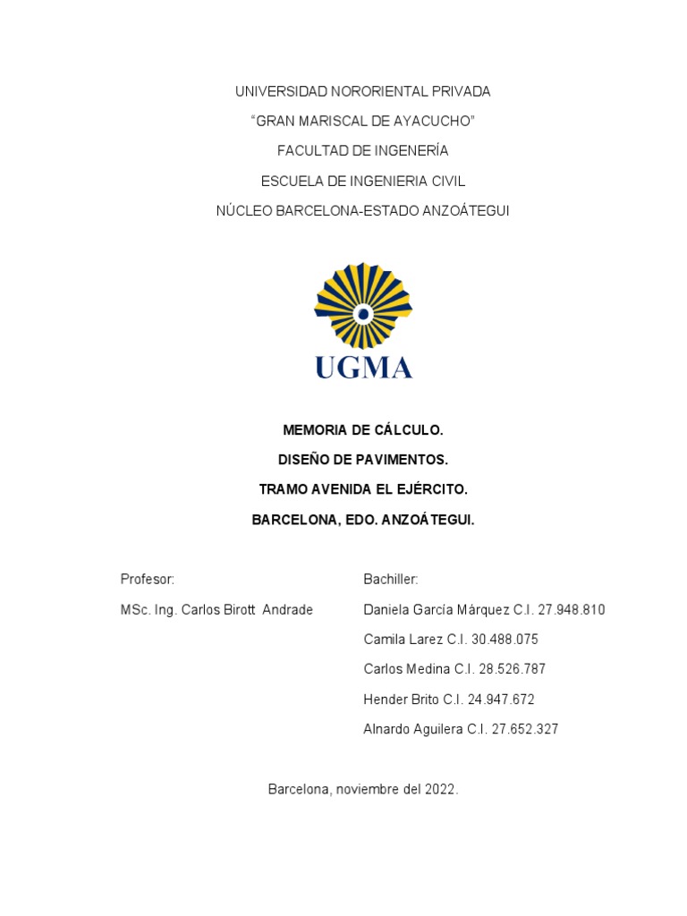 Memoria de Calculo. 1era Entrega Diseño de Pavimentos Equipo N2 Ii2022 ... Memoria de Calculo. 1era Entrega Diseño de Pavimentos Equipo N2 Ii2022 ...