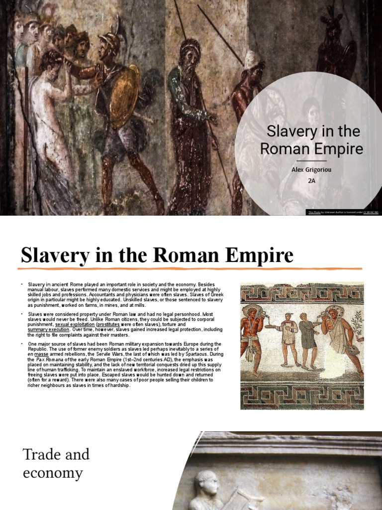 Slavery in The Roman Empire: Alex Grigoriou 2A | PDF | Slavery | Roman ...
