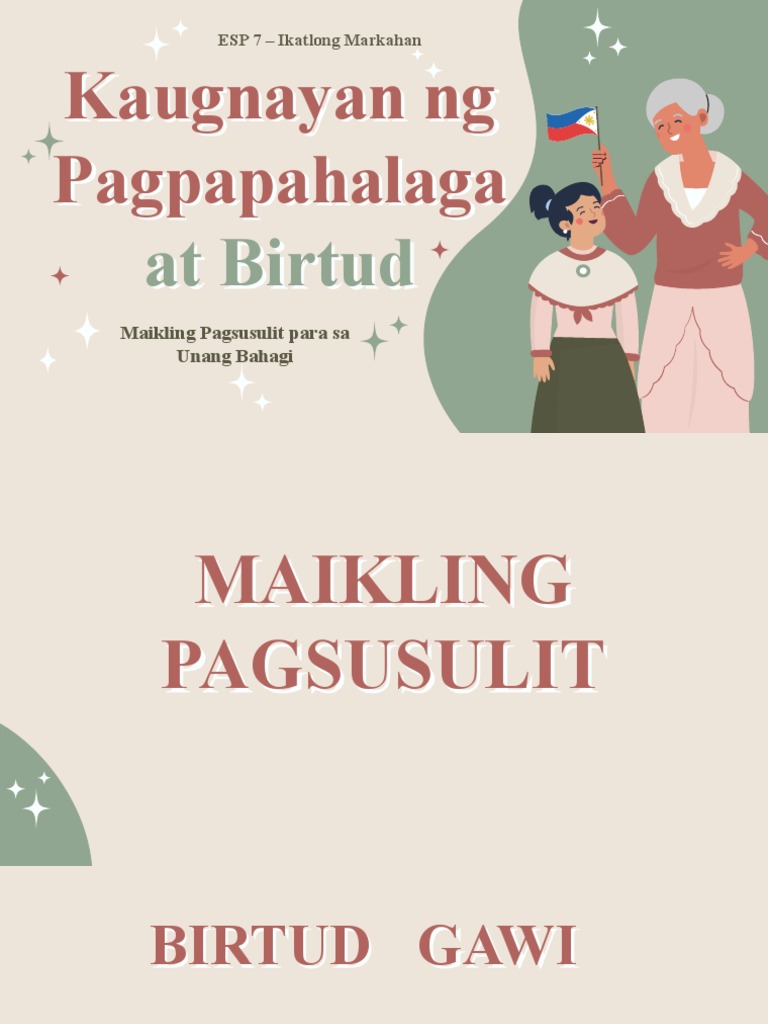 ESP 7 Pagpapahalaga at Birtud Unang Bahagi Maikling Pagsusulit | PDF