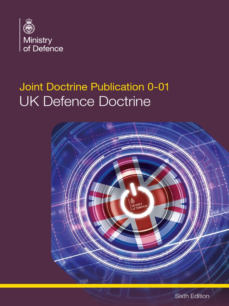 Uk Defence Doctrine Ed6 Pdf Military Doctrine Military