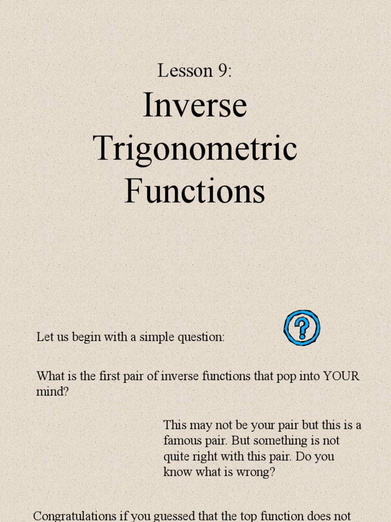 Lesson 9 - Inverse Trigonometric Functions | PDF | Trigonometric Functions | Function (Mathematics)