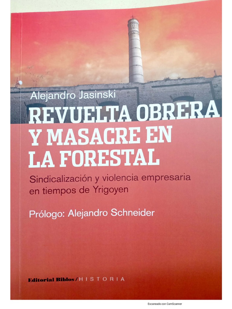 04 Revuelta Obrera y Masacre en La Forestal. A. Jasinski | PDF