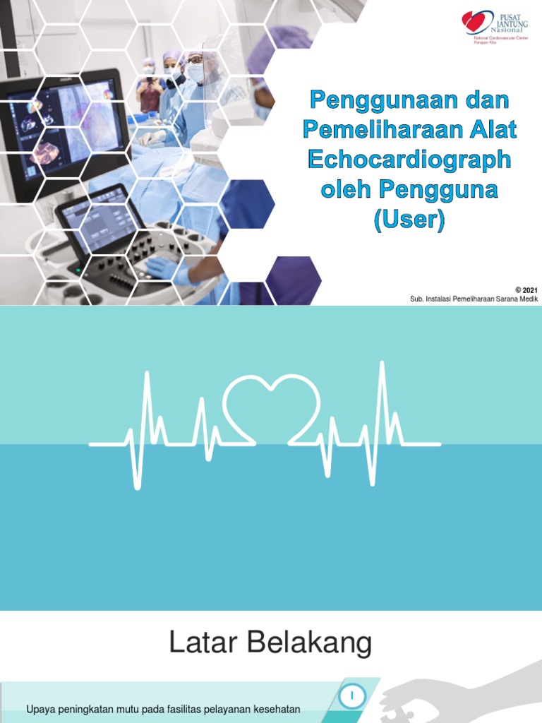 Penggunaan Dan Pemeliharaan Alat Echocardiograph Oleh Pengguna (User) | PDF